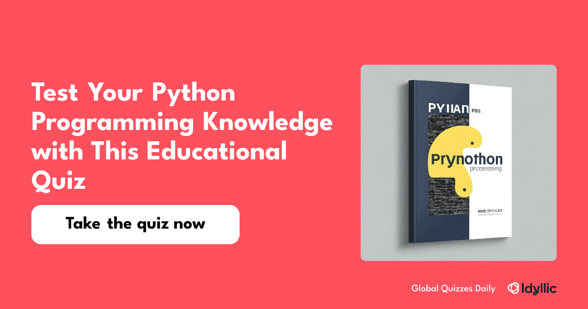 Test Your Python Programming Knowledge With This Educational Quiz