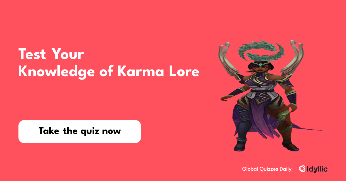 Test Your Knowledge of Karma Lore