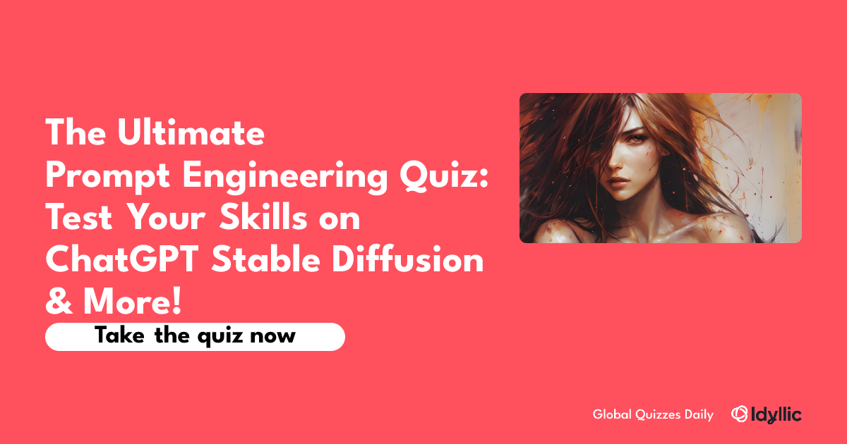 The Ultimate Prompt Engineering Quiz: Test Your Skills on ChatGPT ...