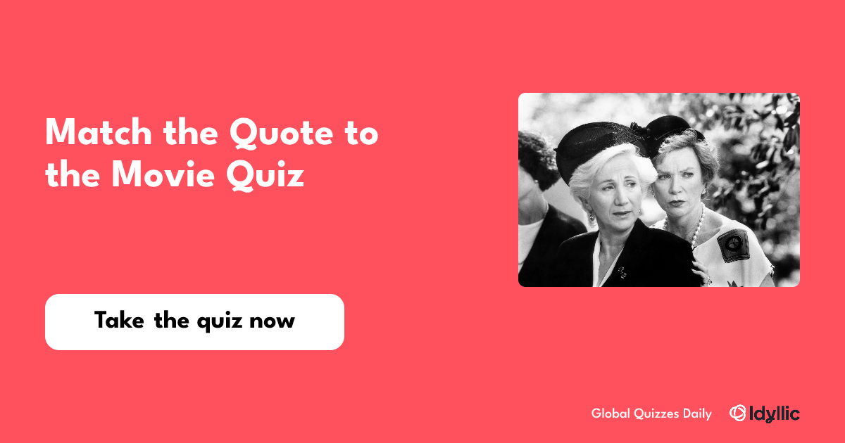 Match the Quote to the Movie Quiz