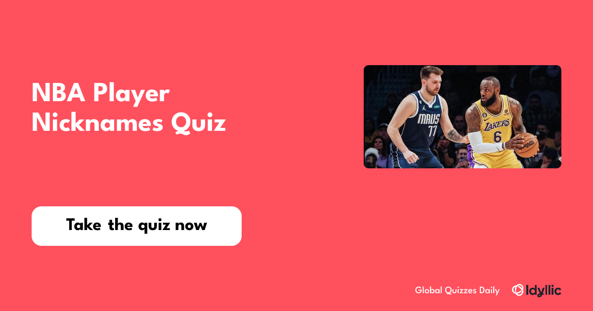 NBA Player Nicknames Quiz