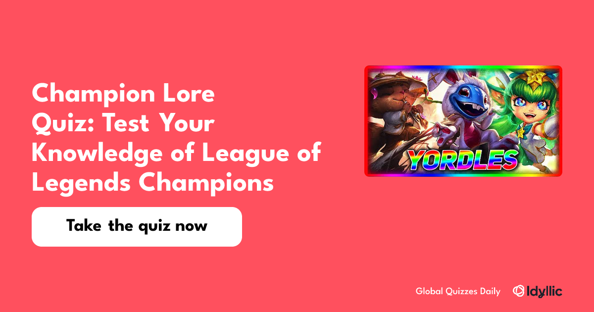 Champion Lore Quiz: Test Your Knowledge of League of Legends Champions