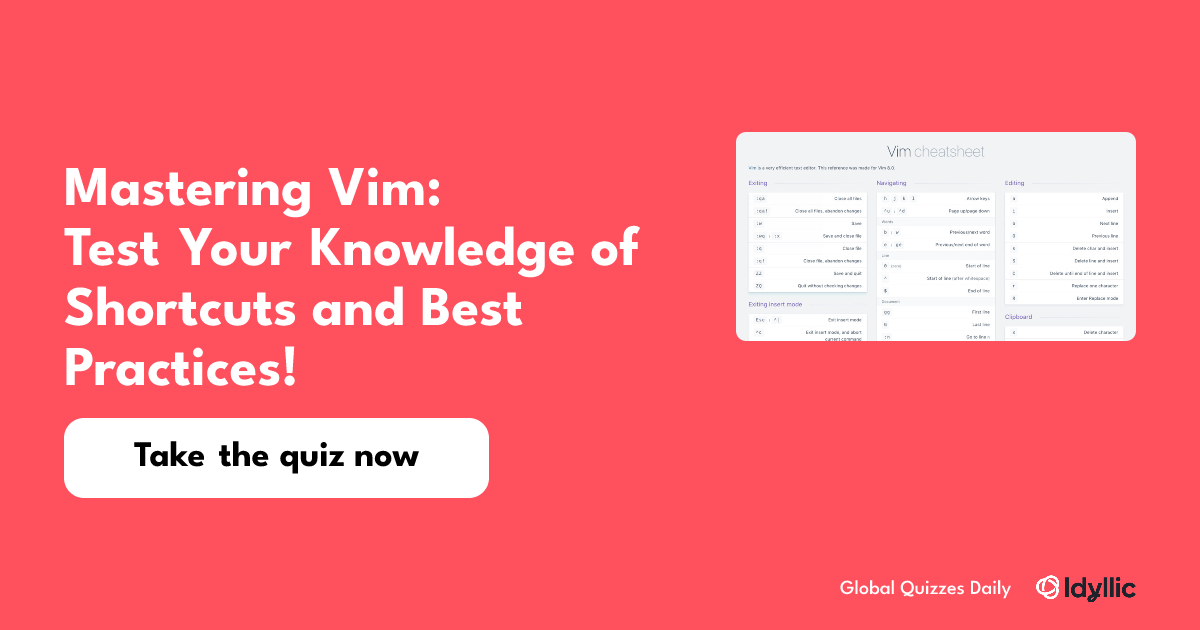 Mastering Vim: Test Your Knowledge of Shortcuts and Best Practices!
