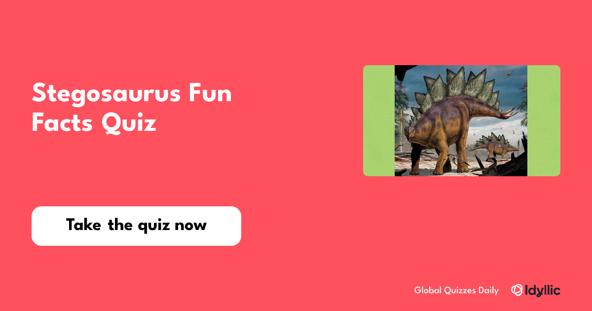 Stegosaurus Fun Facts Quiz