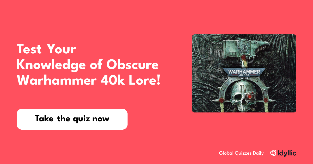 Test Your Knowledge of Obscure Warhammer 40k Lore!