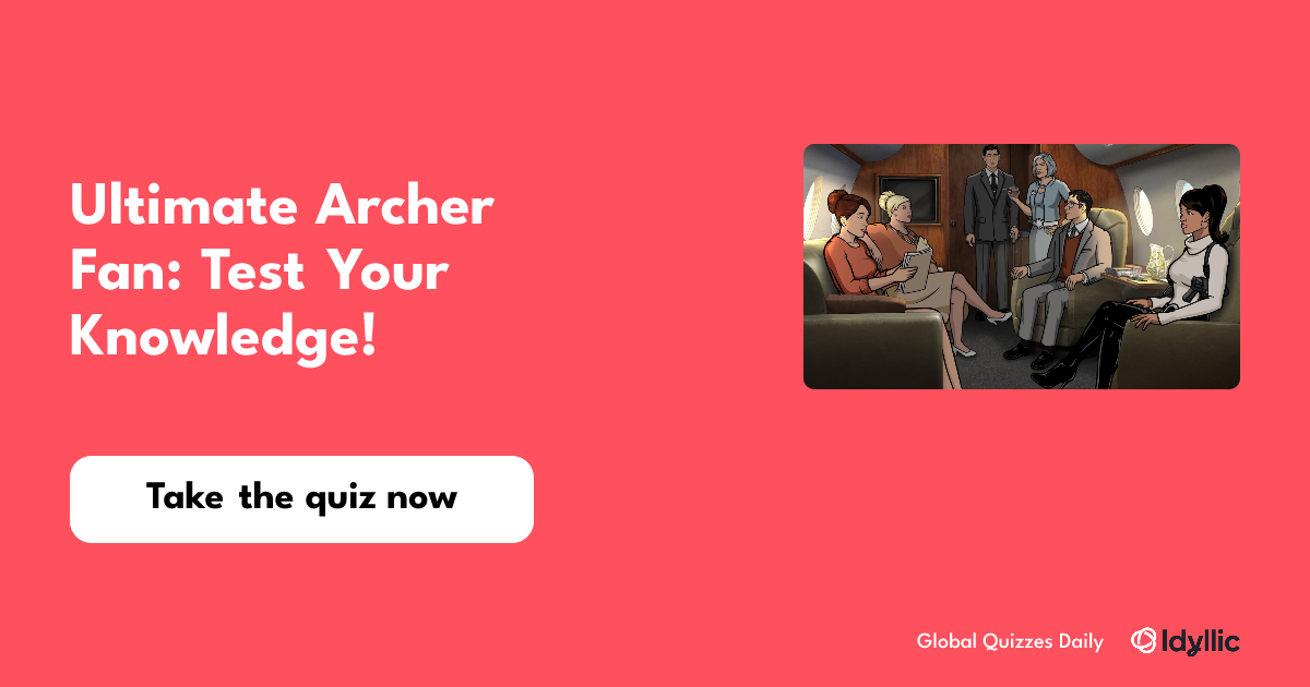 Ultimate Archer Fan: Test Your Knowledge!