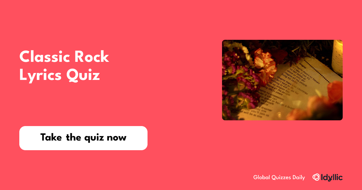 Classic Rock Lyrics Quiz