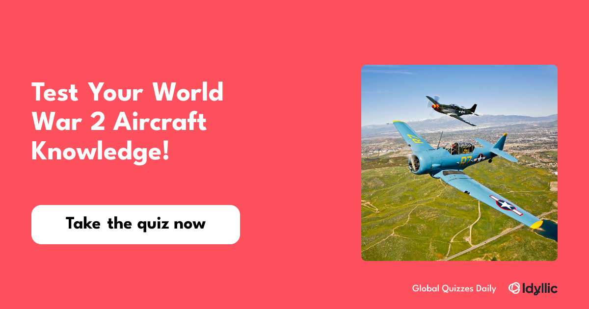 Test Your World War 2 Aircraft Knowledge!