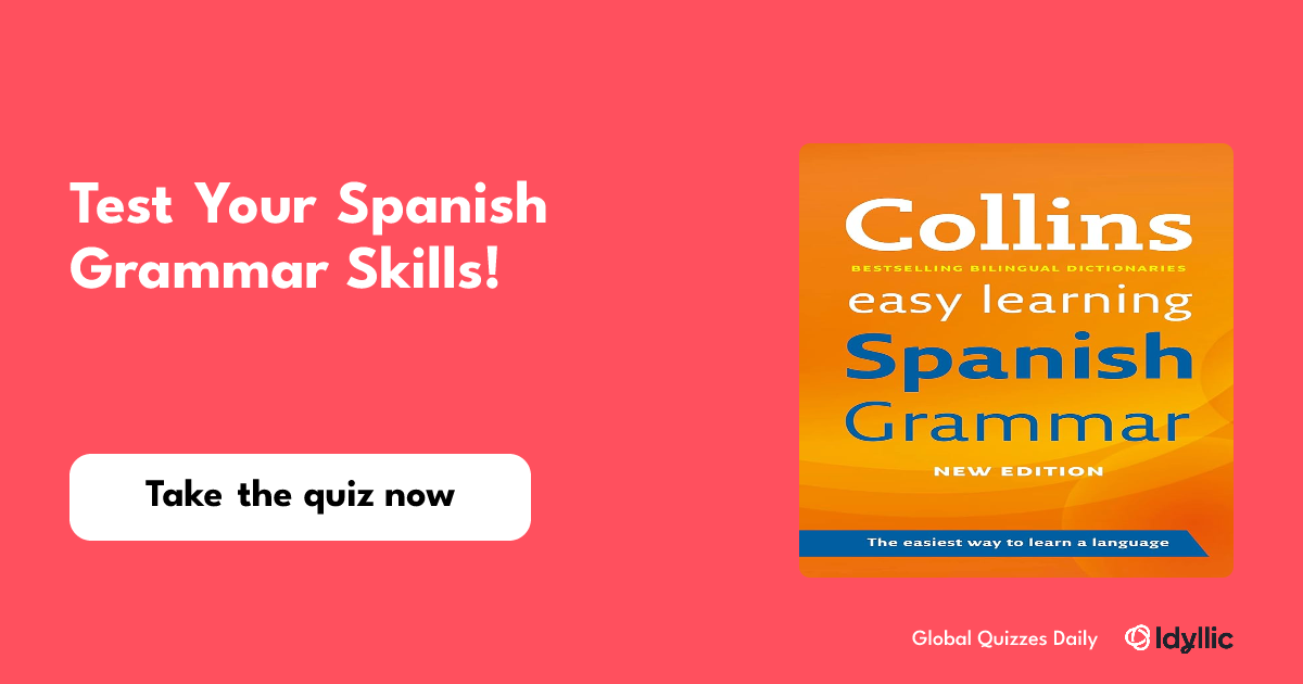 Test Your Spanish Grammar Skills!