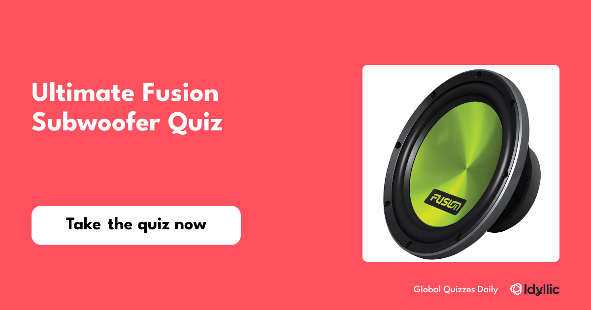 Ultimate Fusion Subwoofer Quiz