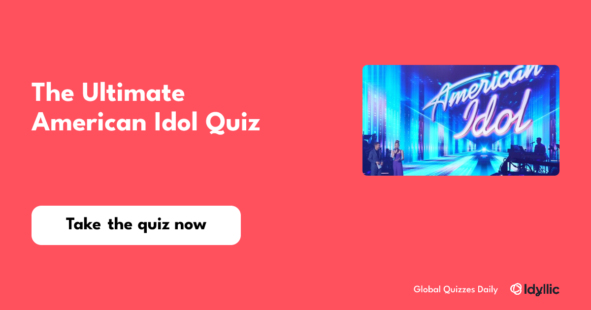 The Ultimate American Idol Quiz