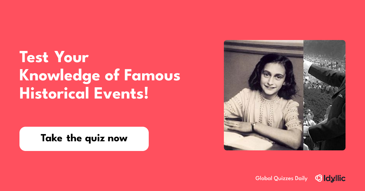 Test Your Knowledge of Famous Historical Events!