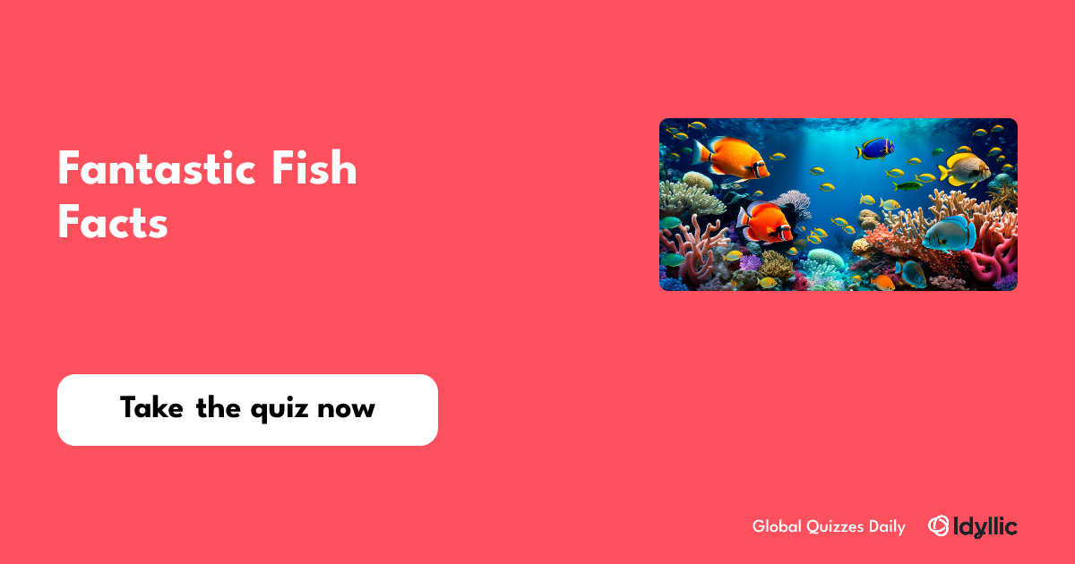 Fantastic Fish Facts