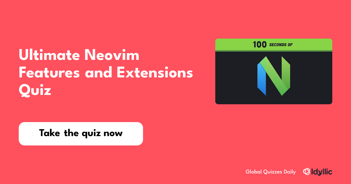 Ultimate Neovim Features and Extensions Quiz