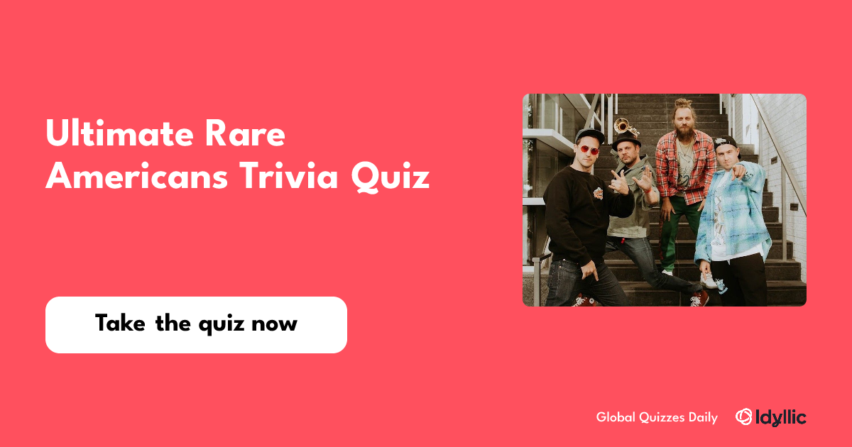 Ultimate Rare Americans Trivia Quiz