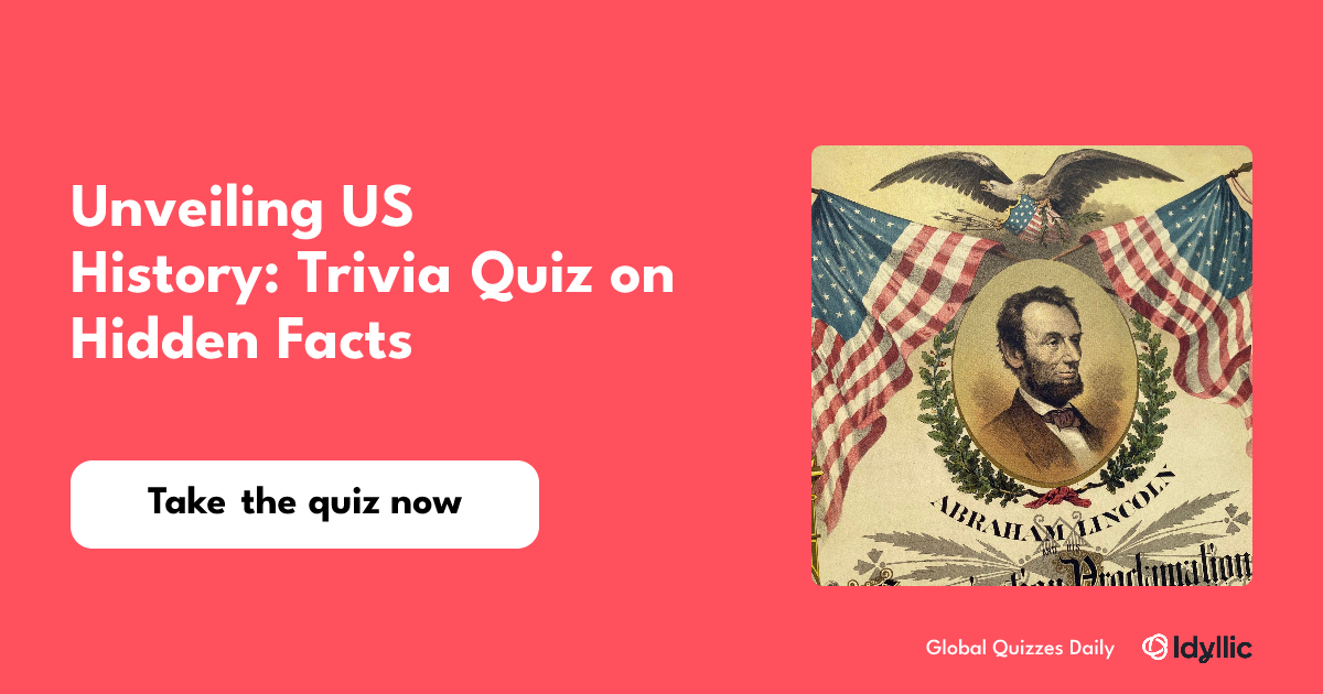 Unveiling US History: Trivia Quiz on Hidden Facts
