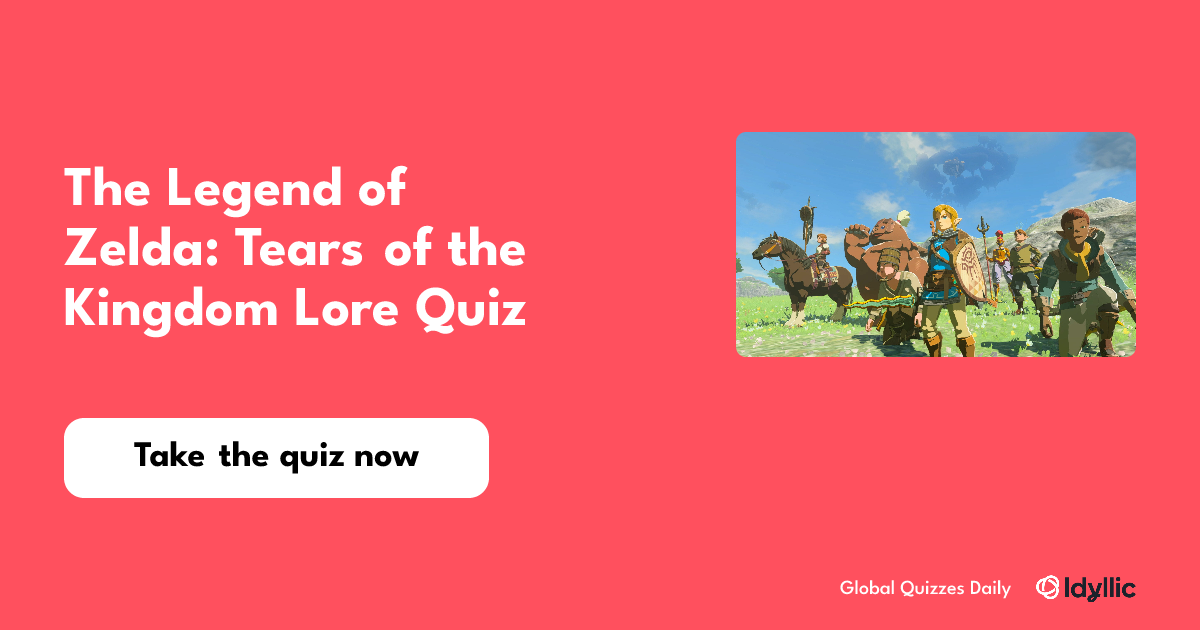 The Legend of Zelda: Tears of the Kingdom Lore Quiz