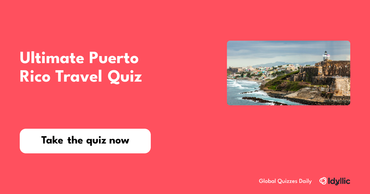 Ultimate Puerto Rico Travel Quiz