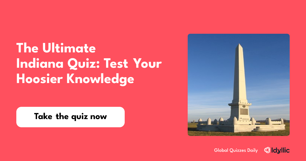 The Ultimate Indiana Quiz: Test Your Hoosier Knowledge