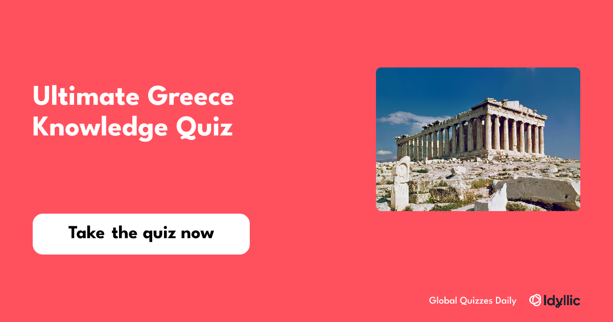 Ultimate Greece Knowledge Quiz