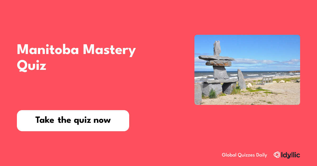 Manitoba Mastery Quiz