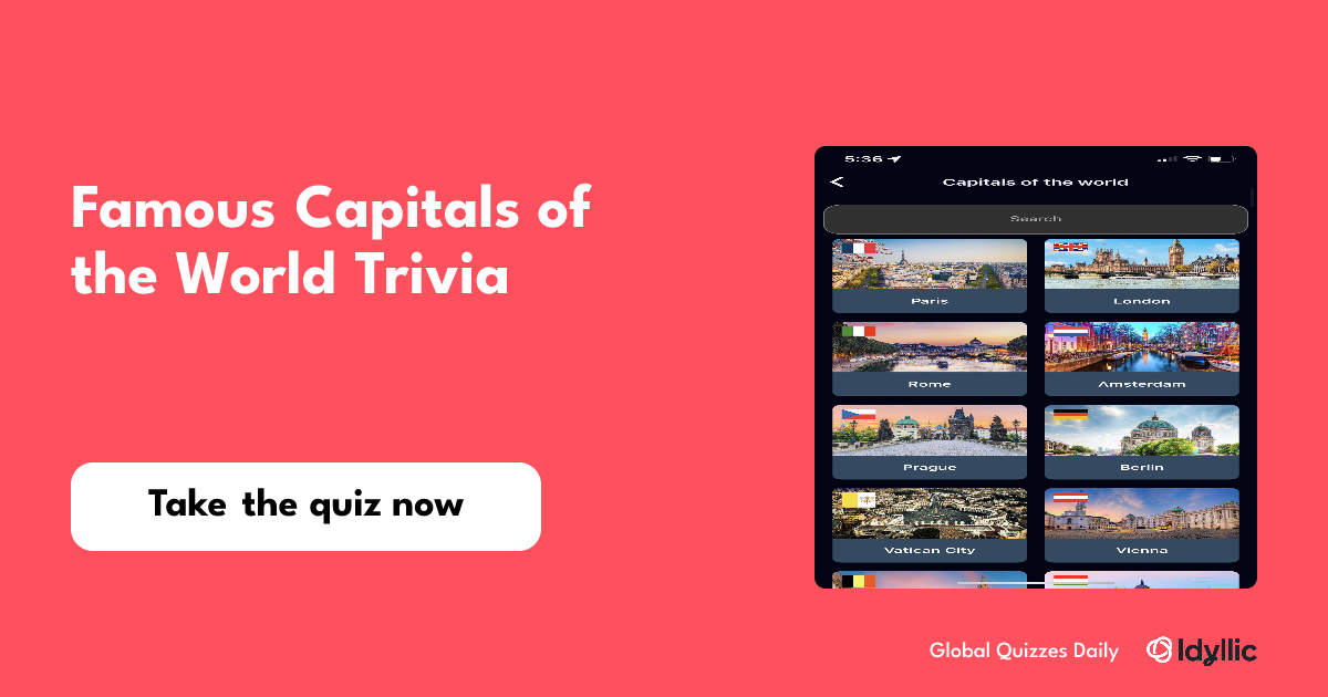 Famous Capitals of the World Trivia