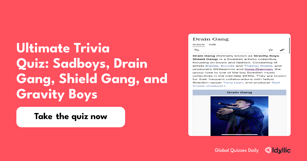 Ultimate Trivia Quiz: Sadboys, Drain Gang, Shield Gang, and Gravity Boys