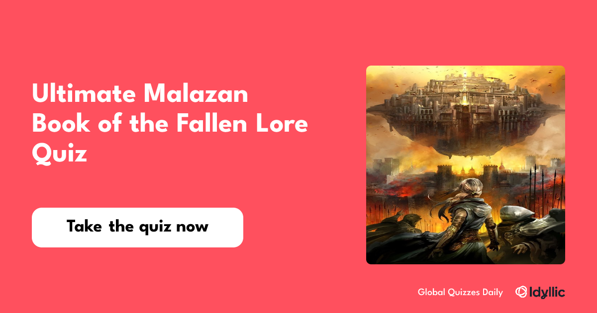 Ultimate Malazan Book of the Fallen Lore Quiz