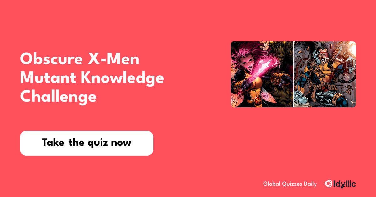 Obscure X-Men Mutant Knowledge Challenge