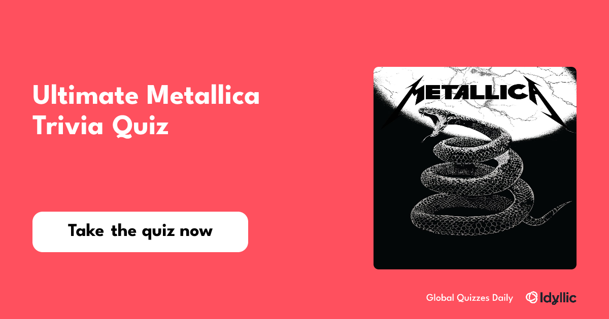 Ultimate Metallica Trivia Quiz