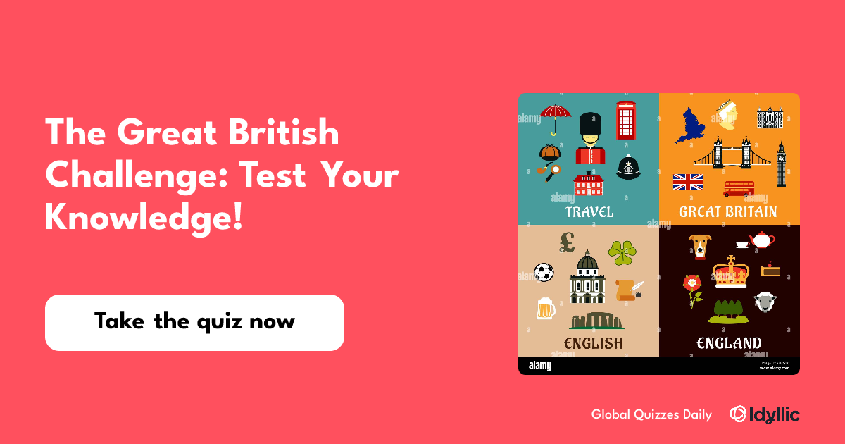 The Great British Challenge: Test Your Knowledge!
