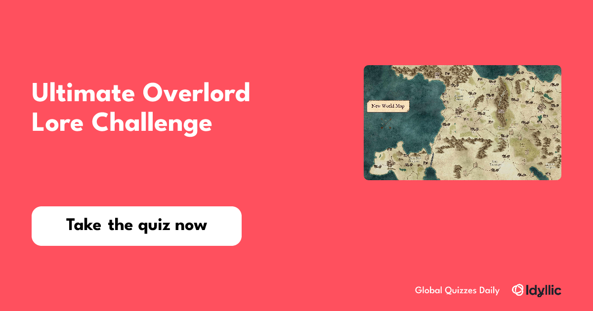 Ultimate Overlord Lore Challenge