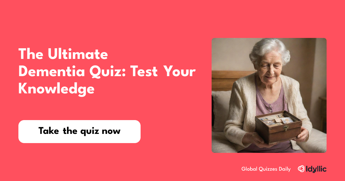 The Ultimate Dementia Quiz: Test Your Knowledge
