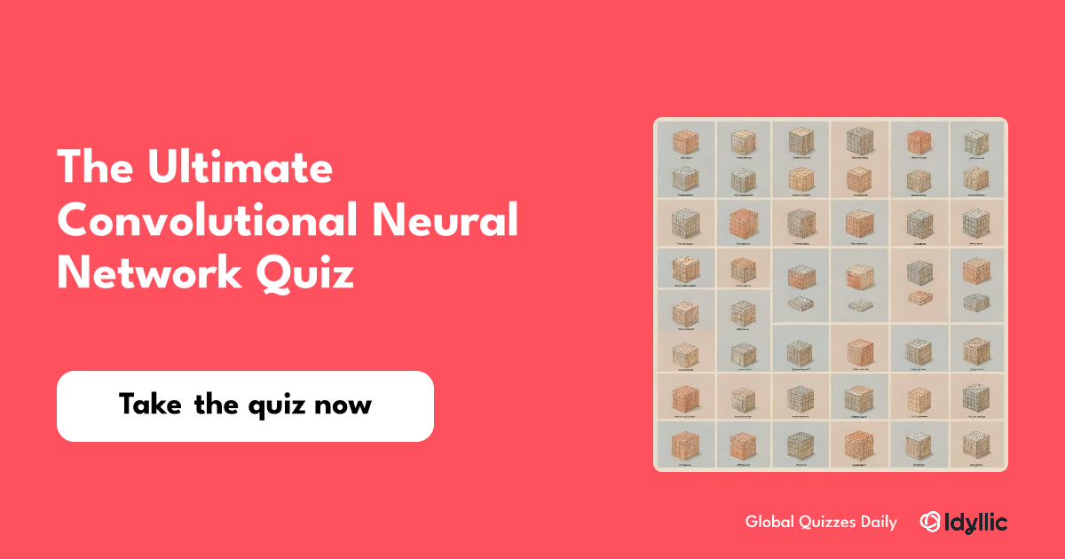 The Ultimate Convolutional Neural Network Quiz