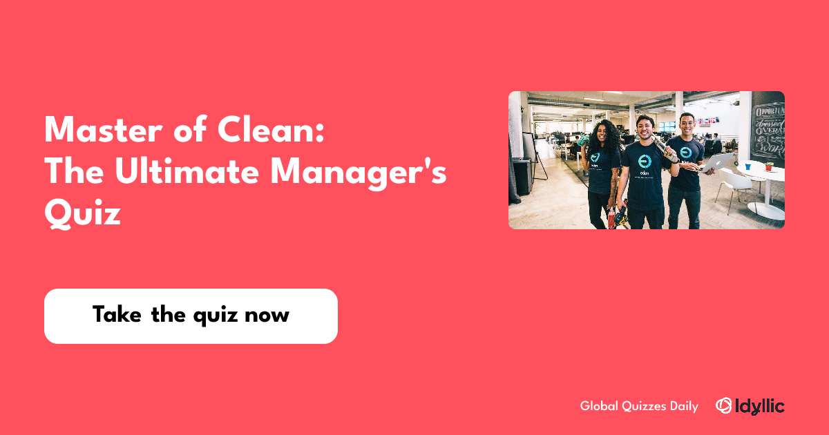 Master of Clean: The Ultimate Manager's Quiz
