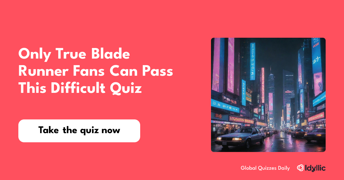 Only True Blade Runner Fans Can Pass This Difficult Quiz