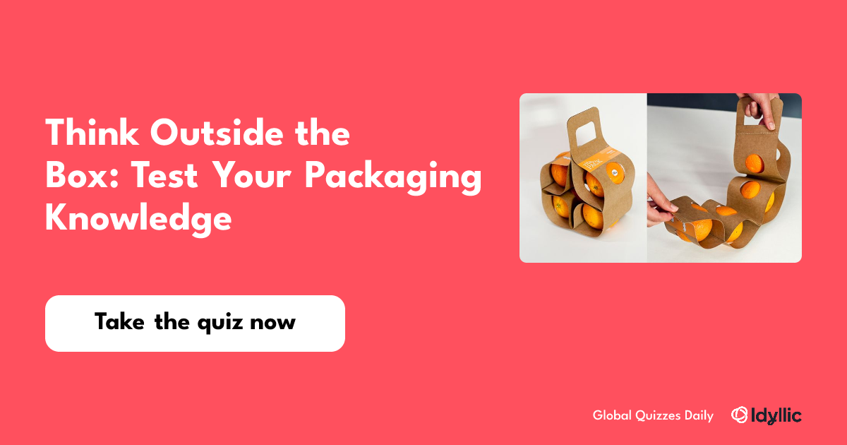 Think Outside the Box: Test Your Packaging Knowledge