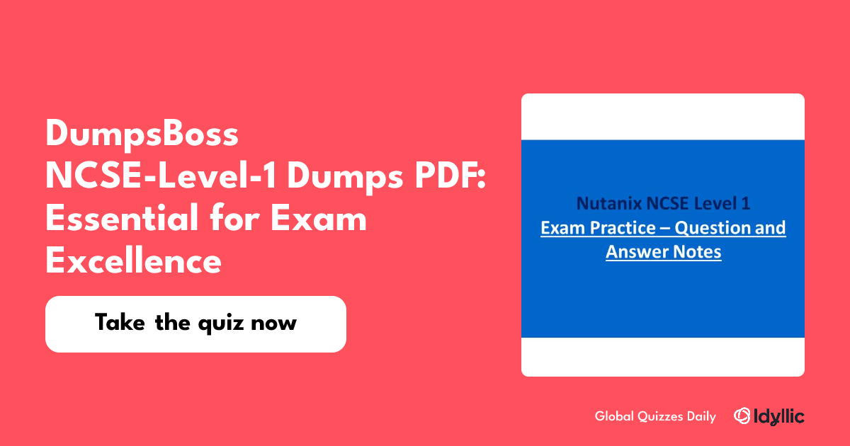 DumpsBoss NCSE-Level-1 Dumps PDF: Essential for Exam Excellence