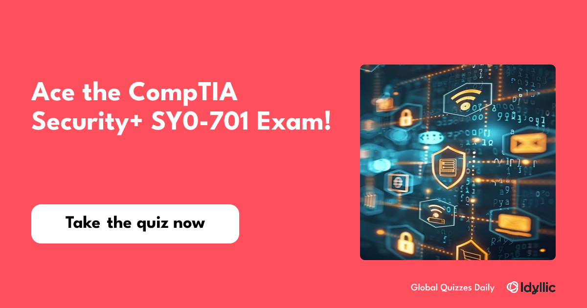 Ace the CompTIA Security+ SY0-701 Exam!