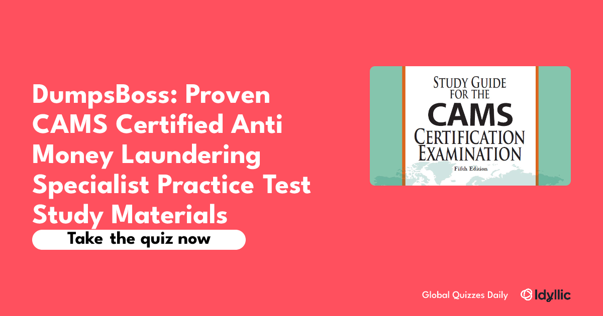 DumpsBoss: Proven CAMS Certified Anti Money Laundering Specialist ...