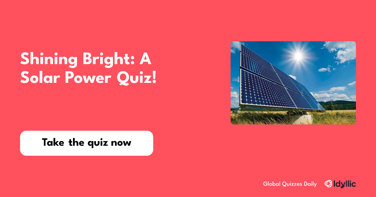 Shining Bright: A Solar Power Quiz!