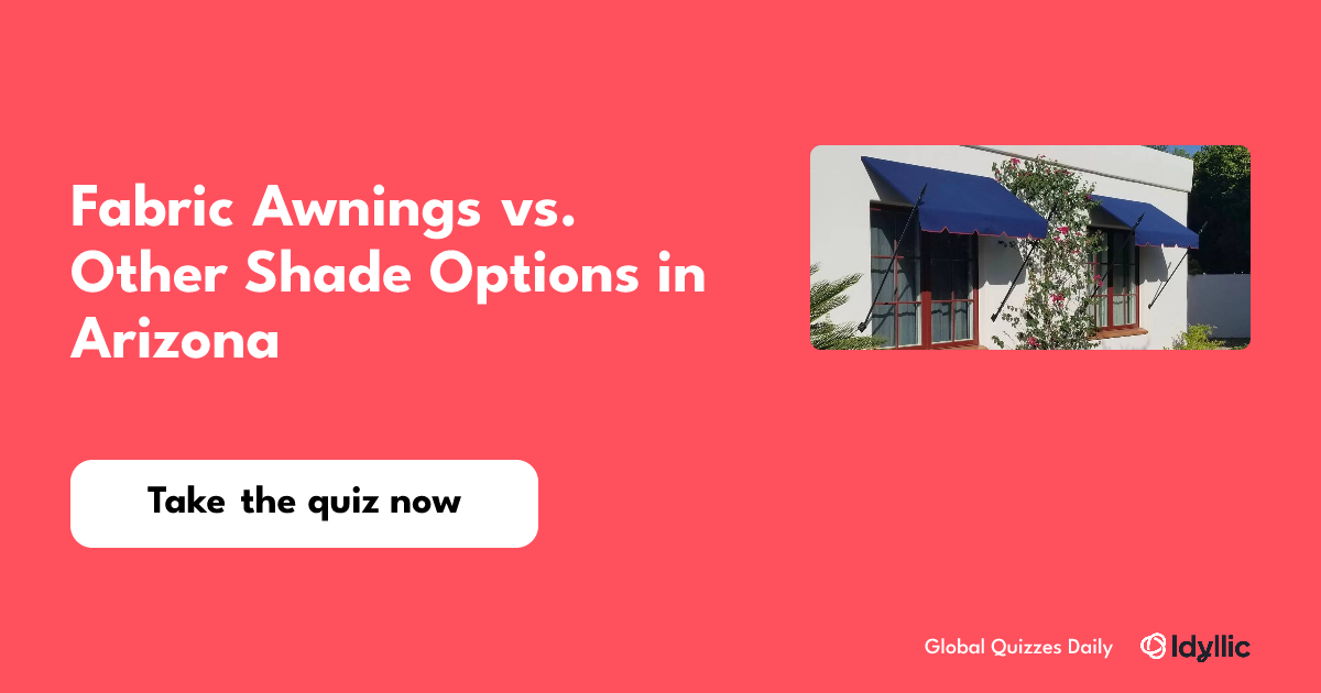 Fabric Awnings vs. Other Shade Options in Arizona
