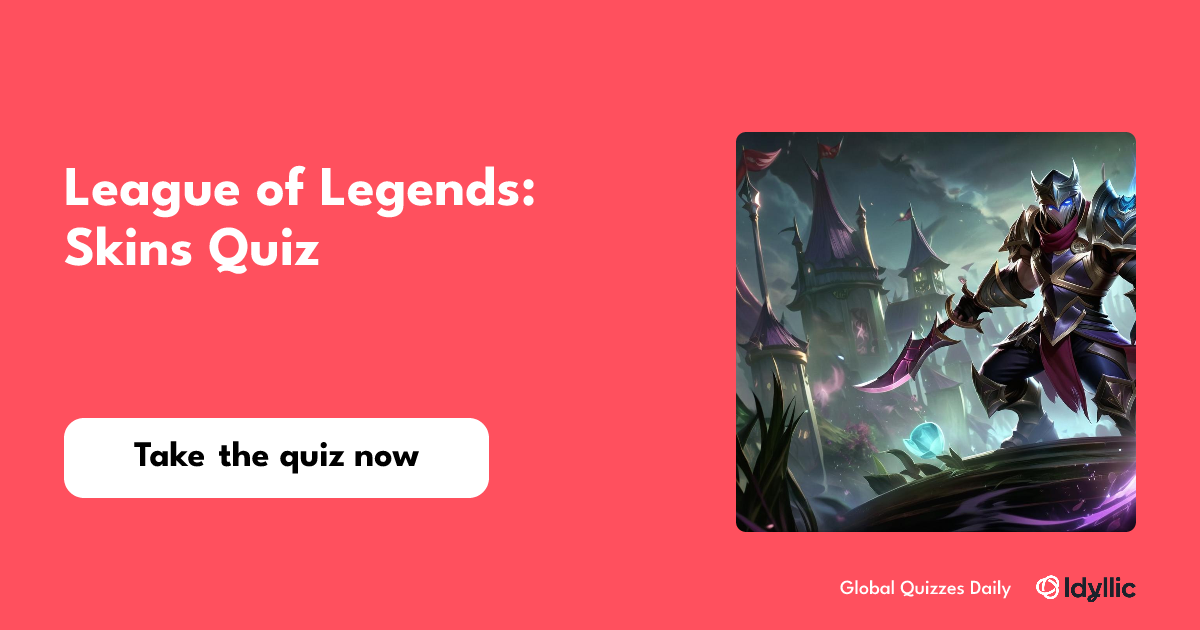 League of Legends: Skins Quiz