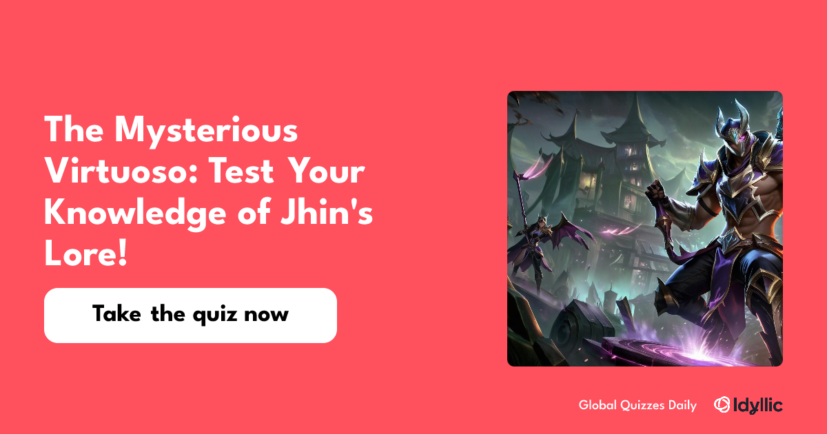 The Mysterious Virtuoso: Test Your Knowledge of Jhin's Lore!